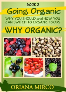 Organic Foods (Going Organic: Why You Should and How You Can Switch to ...